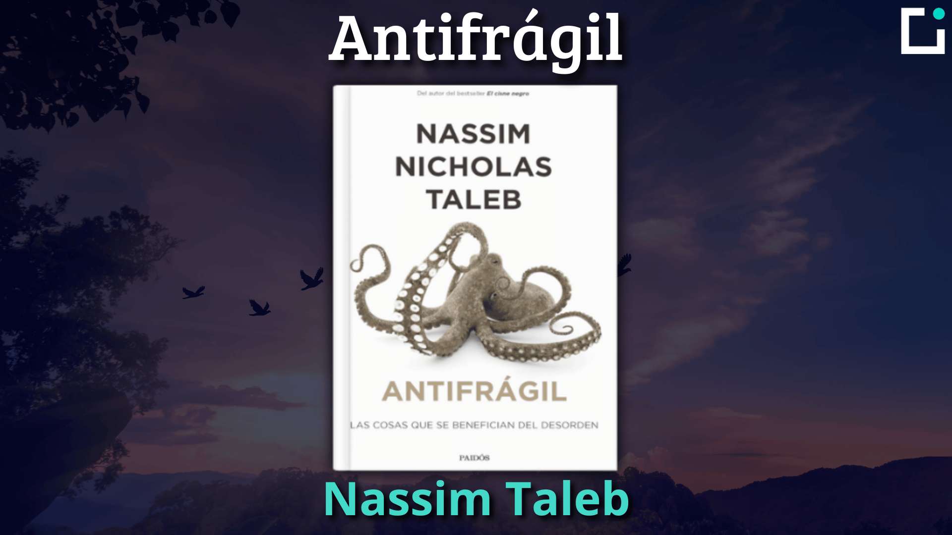 [Resumen del libro Antifrágil de Nassim Taleb] | ECDI