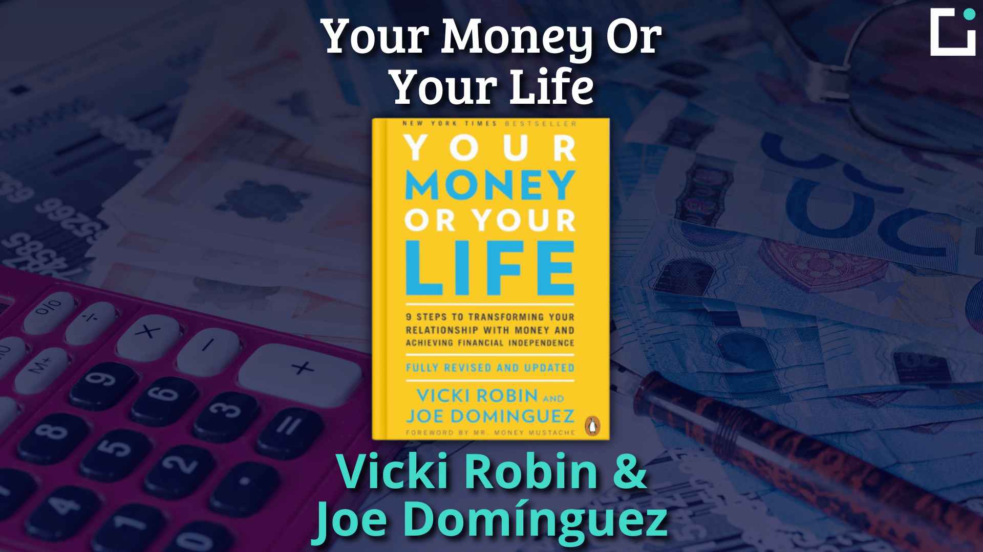 Resumen libro Your Money or Your Life: Ideas TOP | ECDI