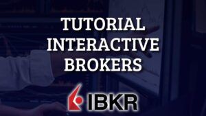 Interactive Brokers: Tutorial Completo | ECDI