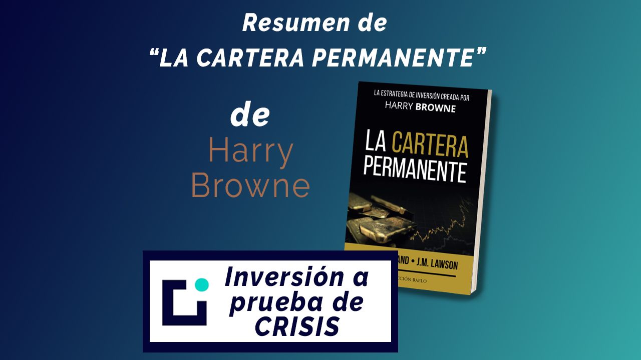 «La cartera permanente» Harry Browne te enseña a invertir