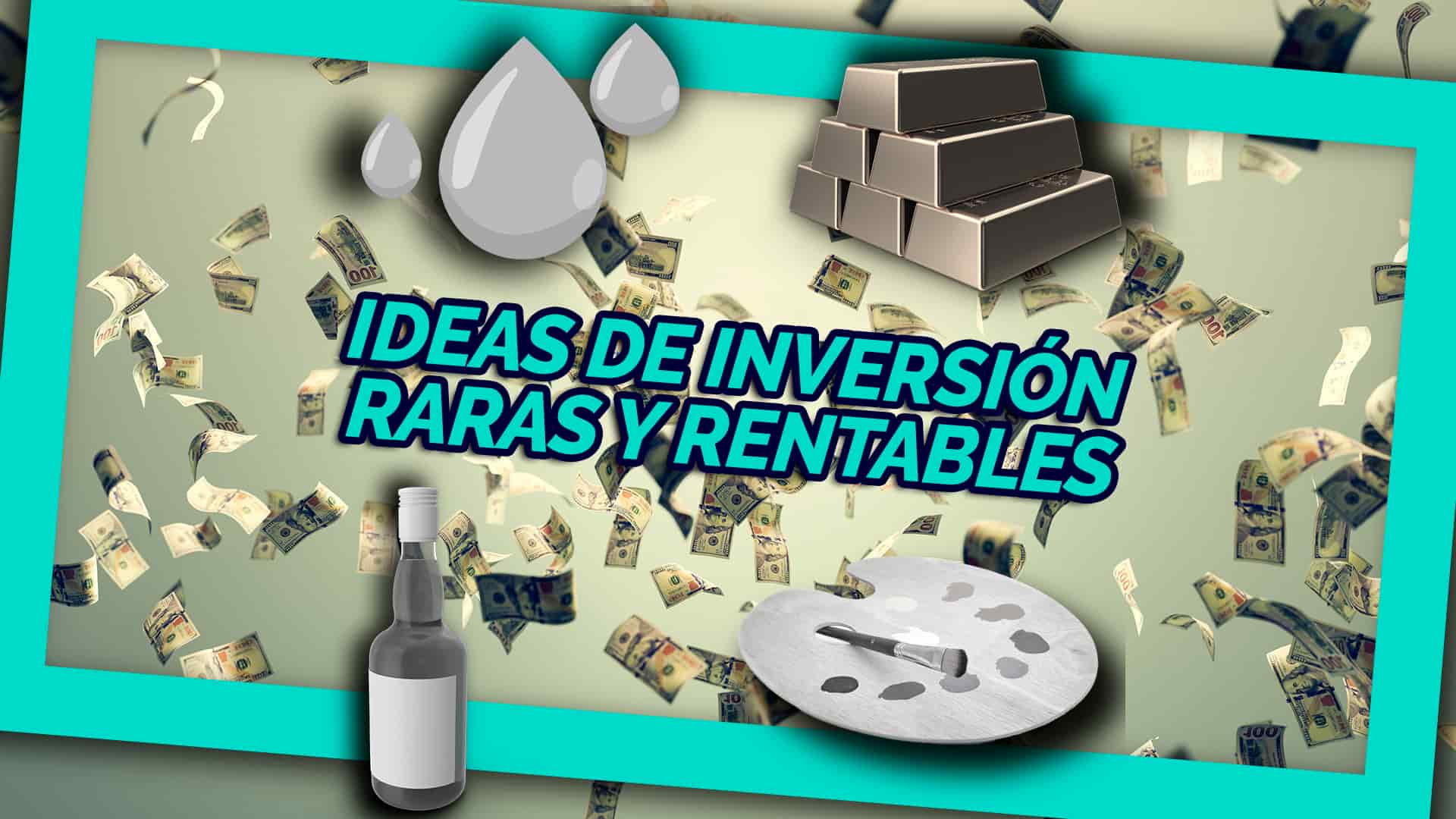 8 Inversiones Alternativas ↦ poco comunes pero RENTABLES