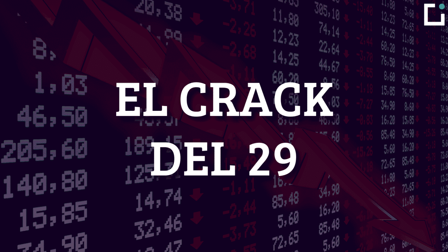 Crack del 29: Qué pasó y… la Gran Depresión | ECDI